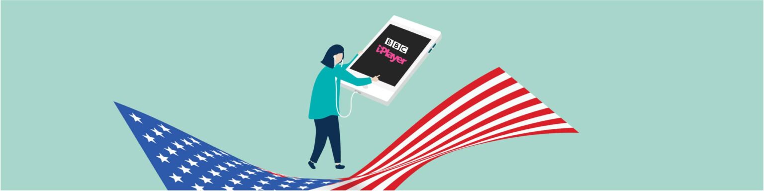 How to watch BBC iPlayer from the US