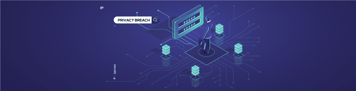 What is a Privacy Breach and How Do you Prevent It?